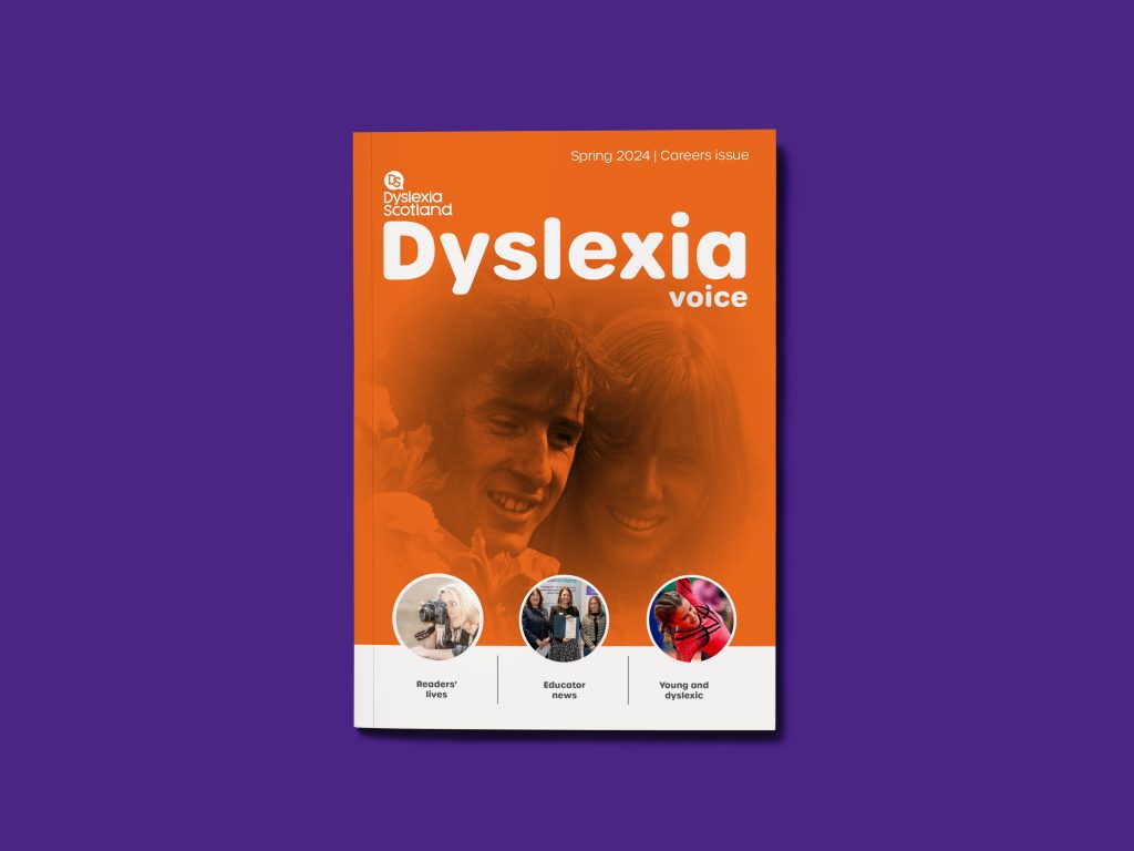 Dyslexia Voice | Career issue (PDF) | Dyslexia Scotland - Dyslexia Scotland